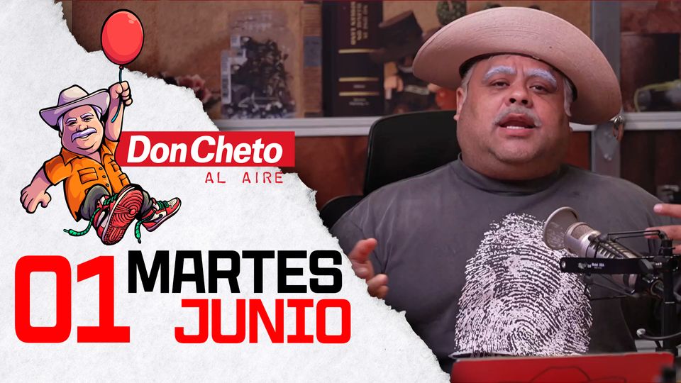 Don Cheto Al Aire en TV - Julio 01, 2025 | Estrella TV